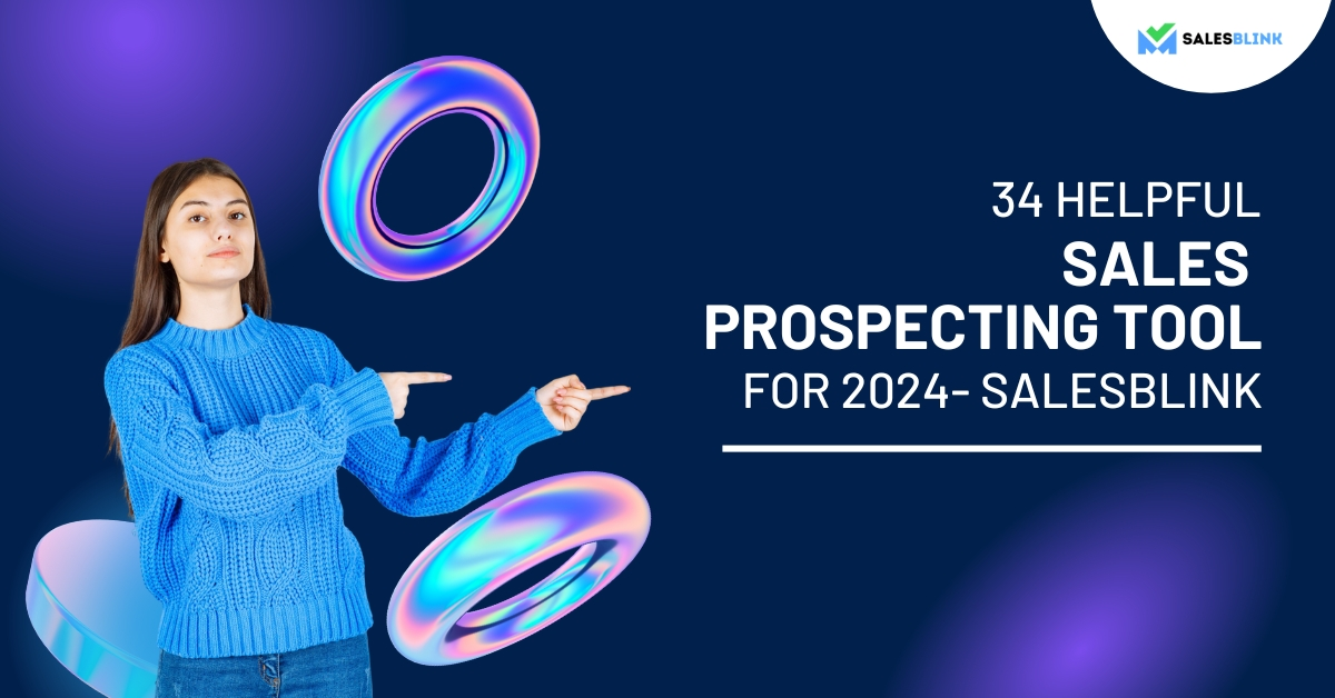 34 Helpful Sales Prospecting Tools To Fill Your Pipeline Rapidly