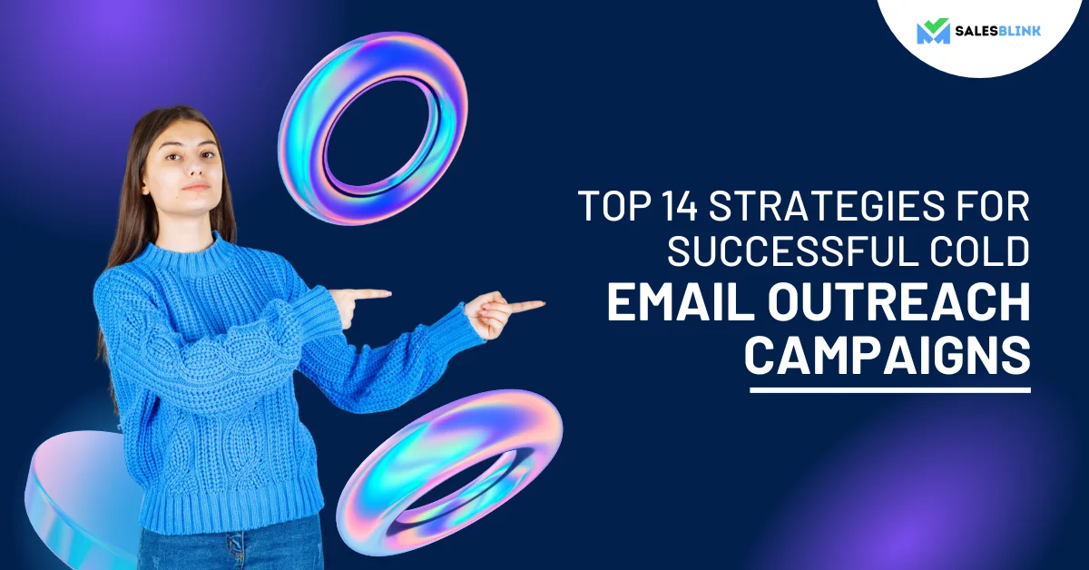 Email Outreach Campaigns: Top 14 Strategies for Success